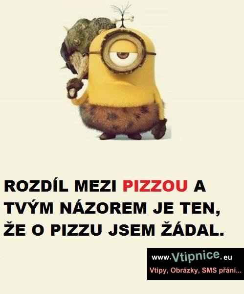 Obrázky mimoni - Pizza a názor | Vtipnice.eu